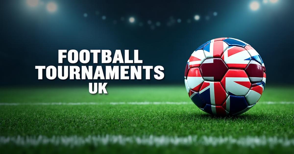Football Tournaments UK – Youth, Adult & Grassroots Competitions